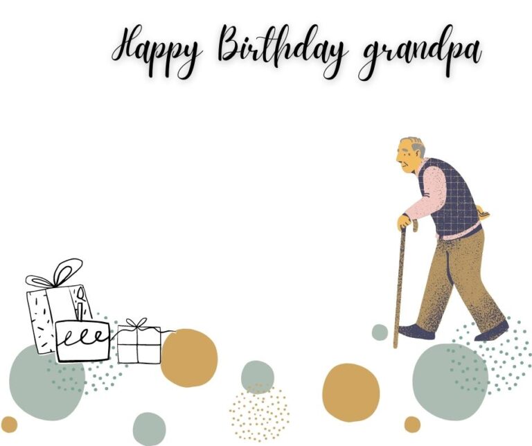 45+ Birthday Wishes For Grandpa - Happy Birthday Wishes